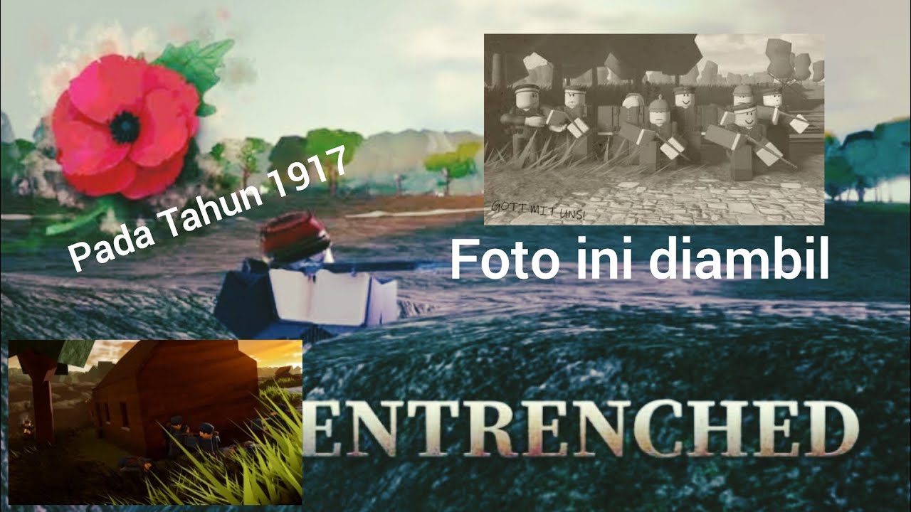 Bermain Game Roblox Yang Map Perang Dunia Pertama Judul Entrenched My ...