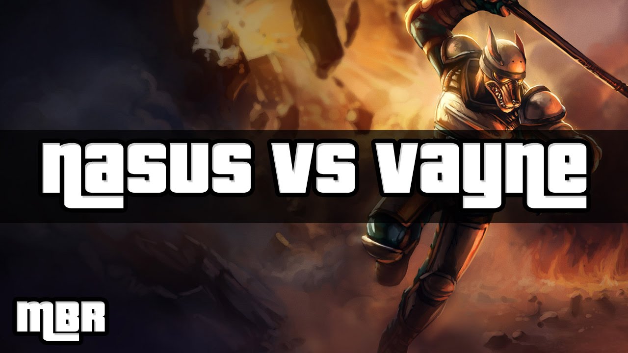 Riot K9 Nasus Vs Vayne (Grasp Of The Undying) | League Of Legends | HD ...
