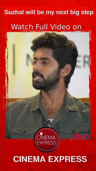 #shorts Kathir: After Pariyerum Perumal, Suzhal will be my next big ...