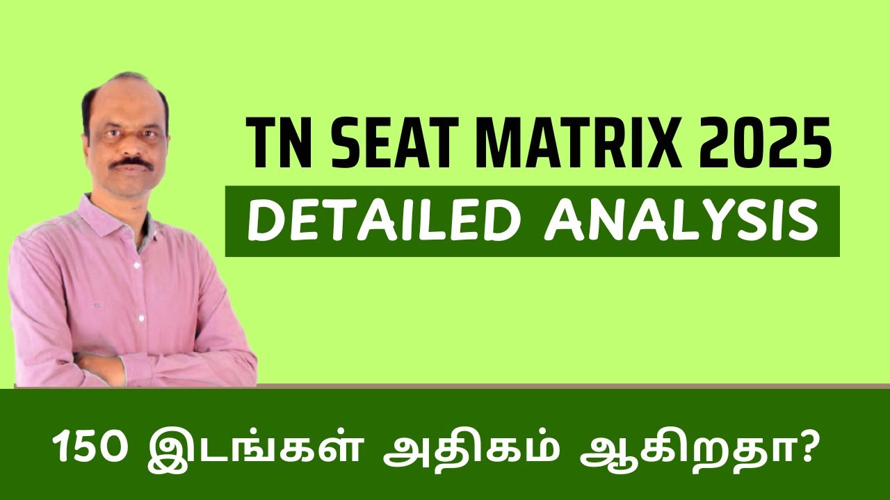 TN Seat Matrix Detailed Analysis 2025 | Seats Increased or Decreased ...