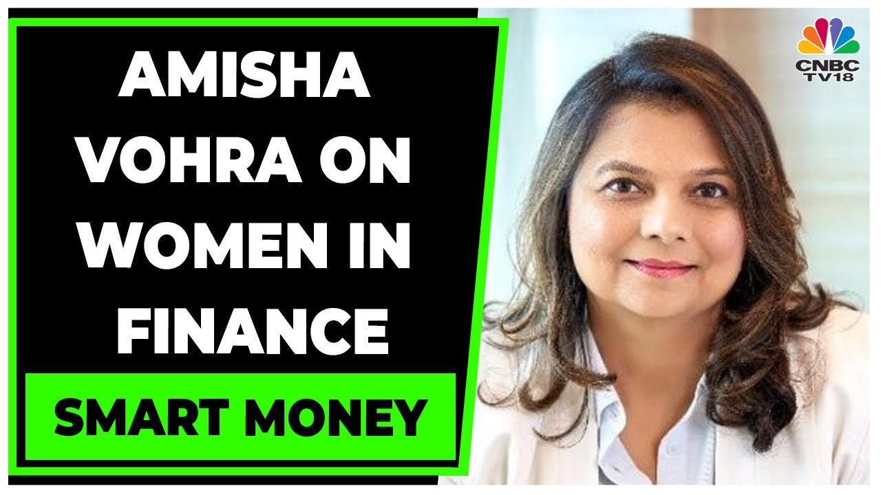 Women In Finance: Amisha Vora Talks About Her Investment Style | Smart ...