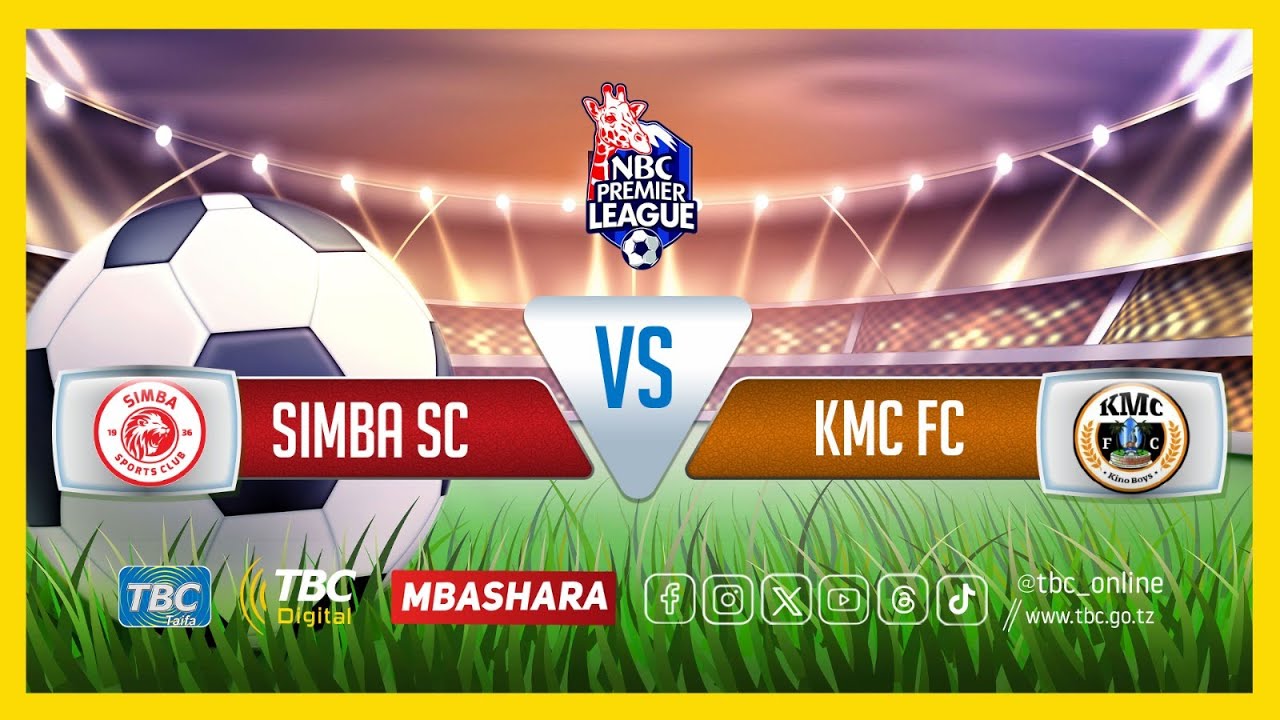 🔴#TBCLIVE :SIMBA SC (4) VS (0) KMC FC | UWANJA WA KMC COMPLEX , DAR ES ...