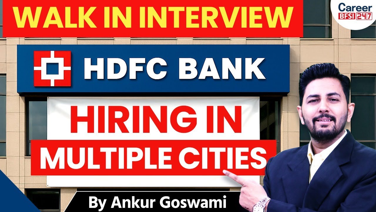 HDFC Bank Recruitment 2025: Walk-in Interview for Multiple Roles - YouTube