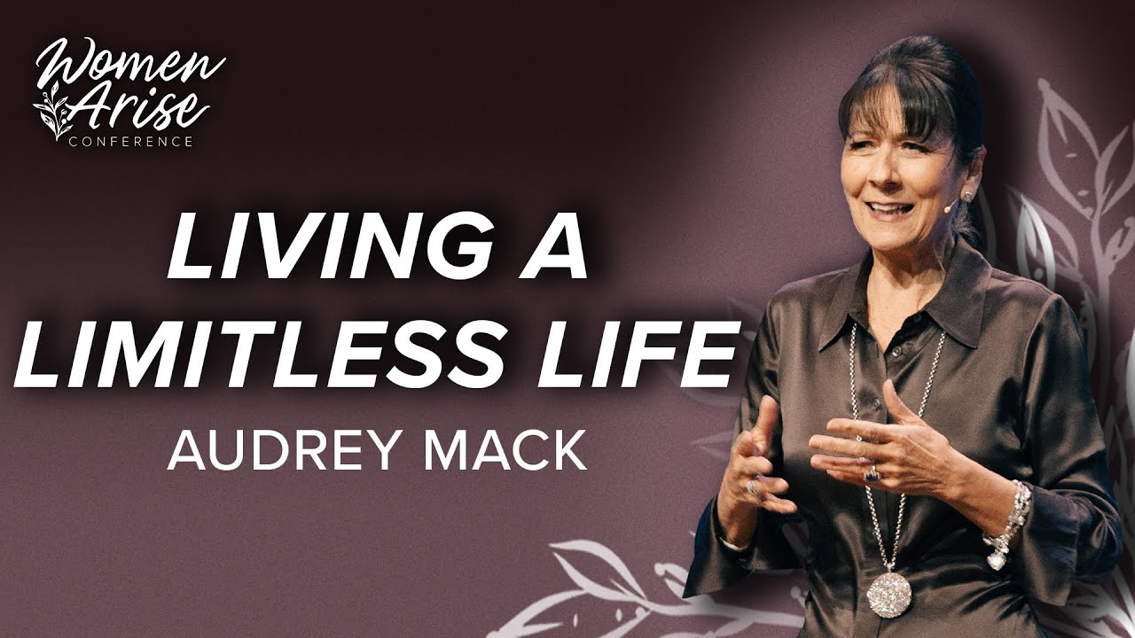 Living a Limitless Life - Audrey Mack @ Women Arise 2024 - Session 1 ...