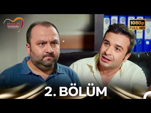 Kalp Hırsızı 2. Bölüm