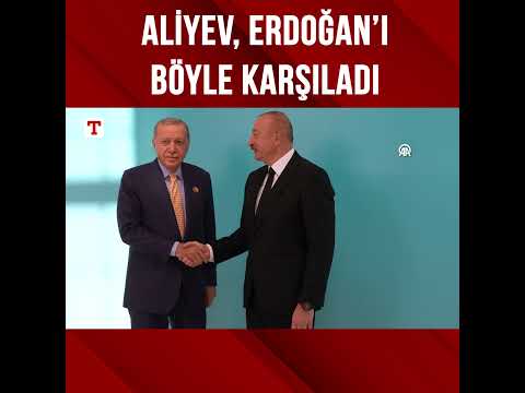 Aliyev, Erdoğan'ı Kapıda Karşıladı! #Shorts