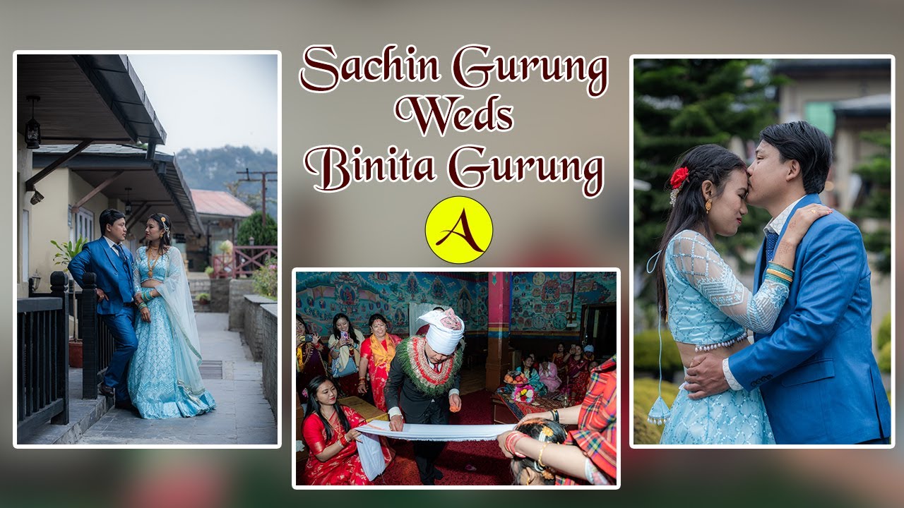 Sachin Gurung Wedding Final A - YouTube