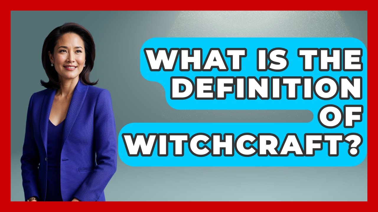 What Is The Definition Of Witchcraft? - Anthropology Insights - YouTube