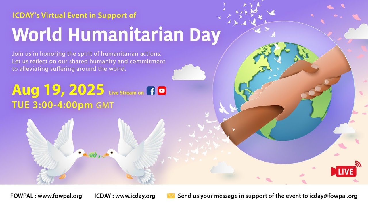 ICDAY's Virtual Event in Celebration of the World Humanitarian Day, 8 ...