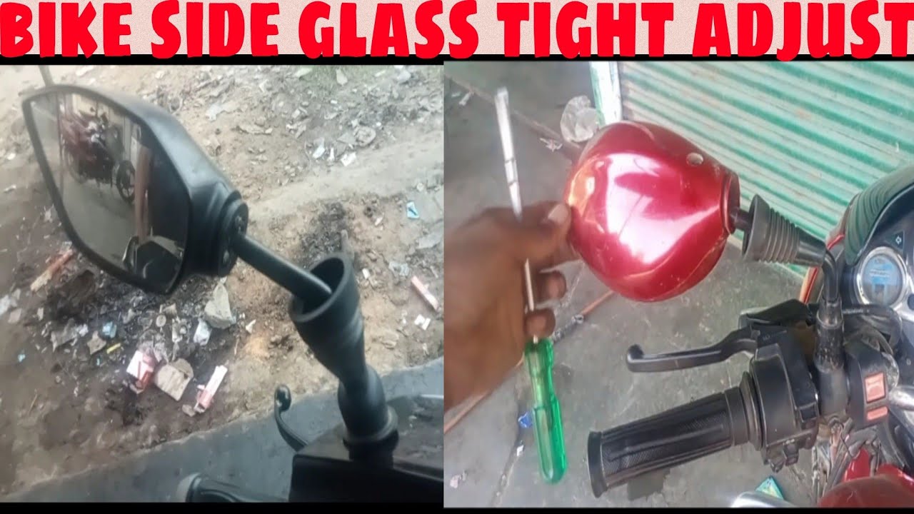 bike side glass kaise tight karna hai bike looking glass tight adjust ...