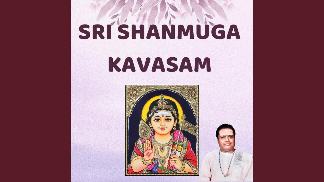 Shanmuga Kavasam | சண்முக கவசம் - YouTube
