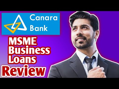 Canara Bank MSME Business Loan Review | Canara Bank MSME Star Loan ...