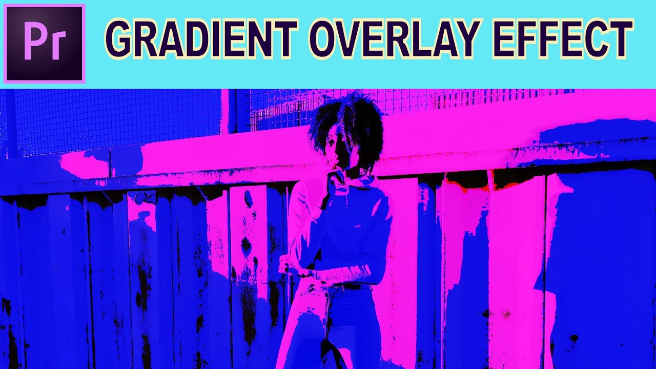Gradient Overlay Effect - Adobe Premiere Pro Tutorial - YouTube