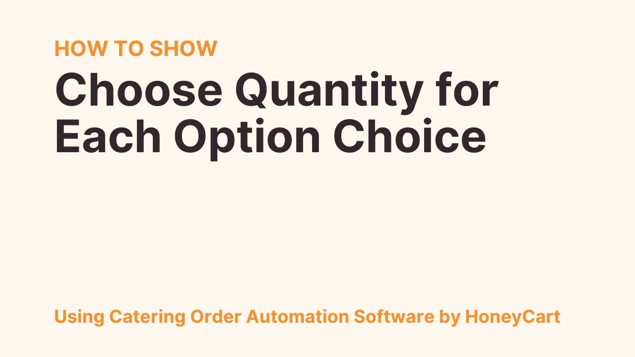 Choose Quantity for Each Option Choice - YouTube