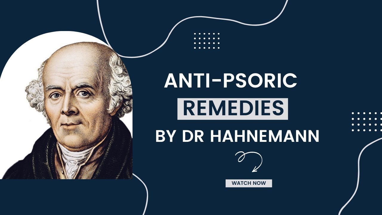 ANTIPSORIC REMEDIES / DR HAHNEMANN / 47 REMEDIES - YouTube