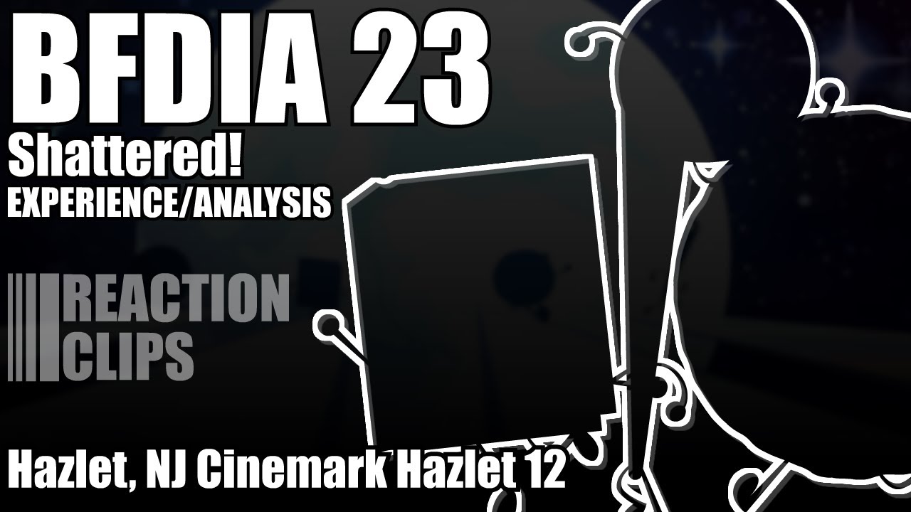 BFDIA 23: Shattered! (Hazlet 12, NJ) Experience/Analysis - YouTube
