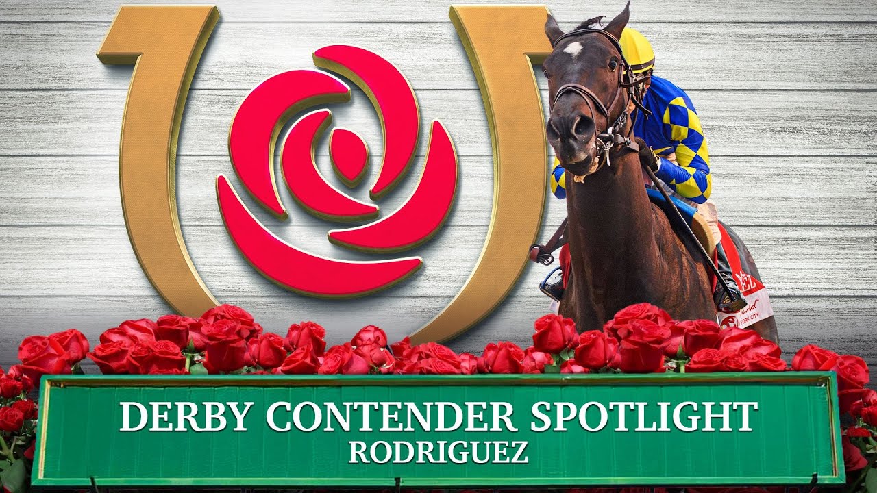 2025 Kentucky Derby Spotlight - Rodriguez - YouTube