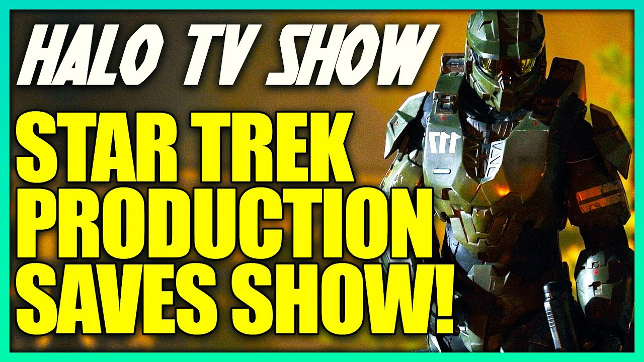 Star Trek Production Team Comes to Save Halo TV Show! Halo News - YouTube