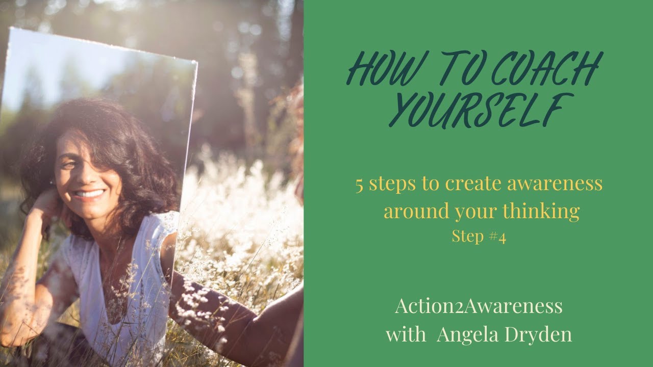 How to Coach Yourself #4 of 5 - YouTube