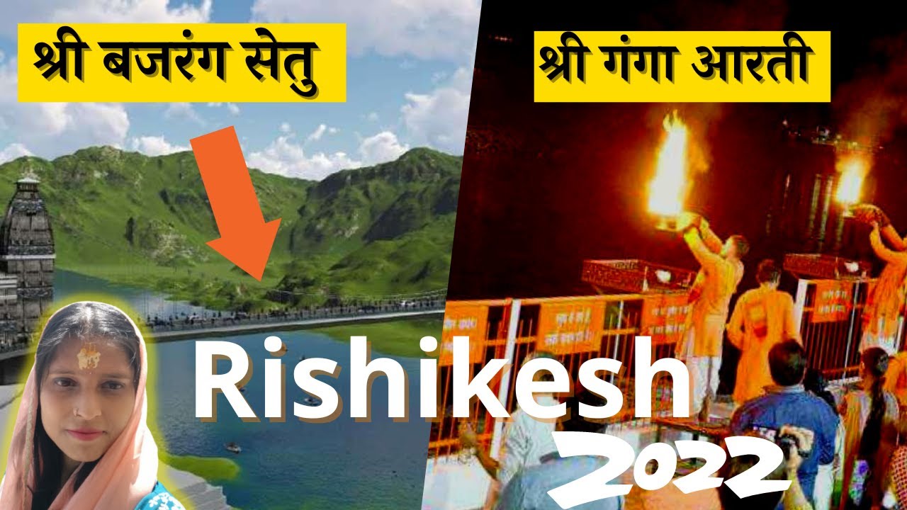Bajrang Setu Rishikesh | Ganga Aarti | Last Day In Rishikesh - YouTube