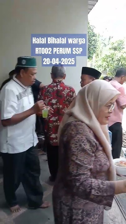 Halal Bihalal beserta warga ssp Rt002 #jangkauanluas #fypyoutube - YouTube