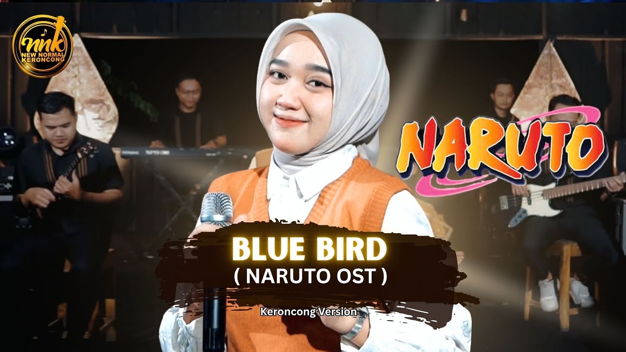 ブルーバード BLUE BIRD ( NARUTO OST ) - New Normal Keroncong (Music Video Cover)