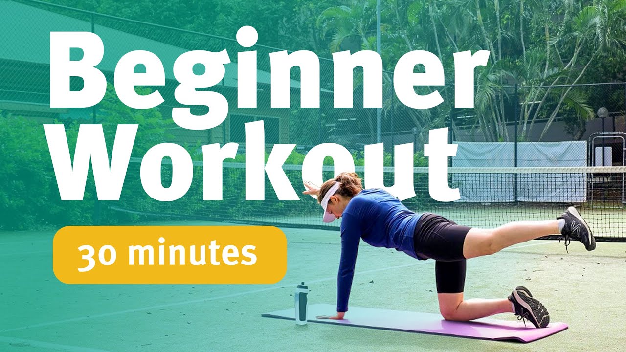 Beginner Workout - 30 Minutes - YouTube