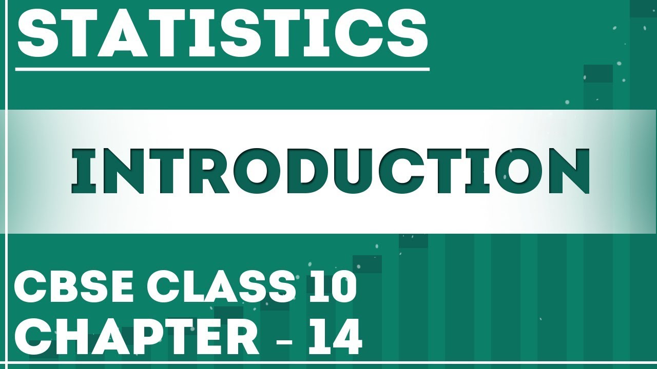 Introduction to Statistics | Maths Class 10 | Letstute CBSE - YouTube
