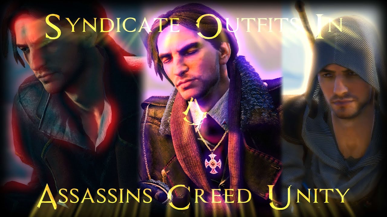 AC Unity Syndicate Outfit Ports! - YouTube