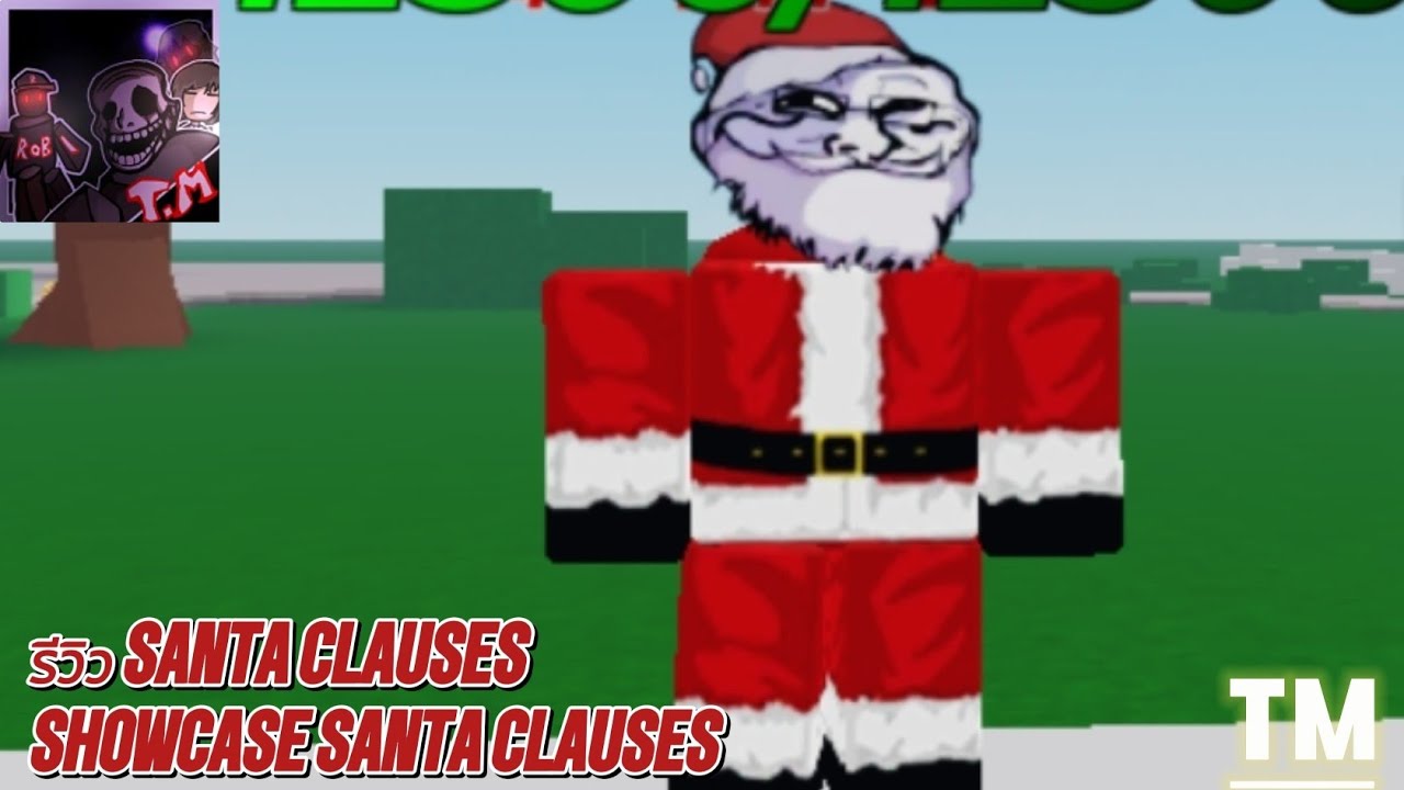 รีวิว Santa Clauses Showcase Santa Clauses [Roblox Trollge Multiverse ...