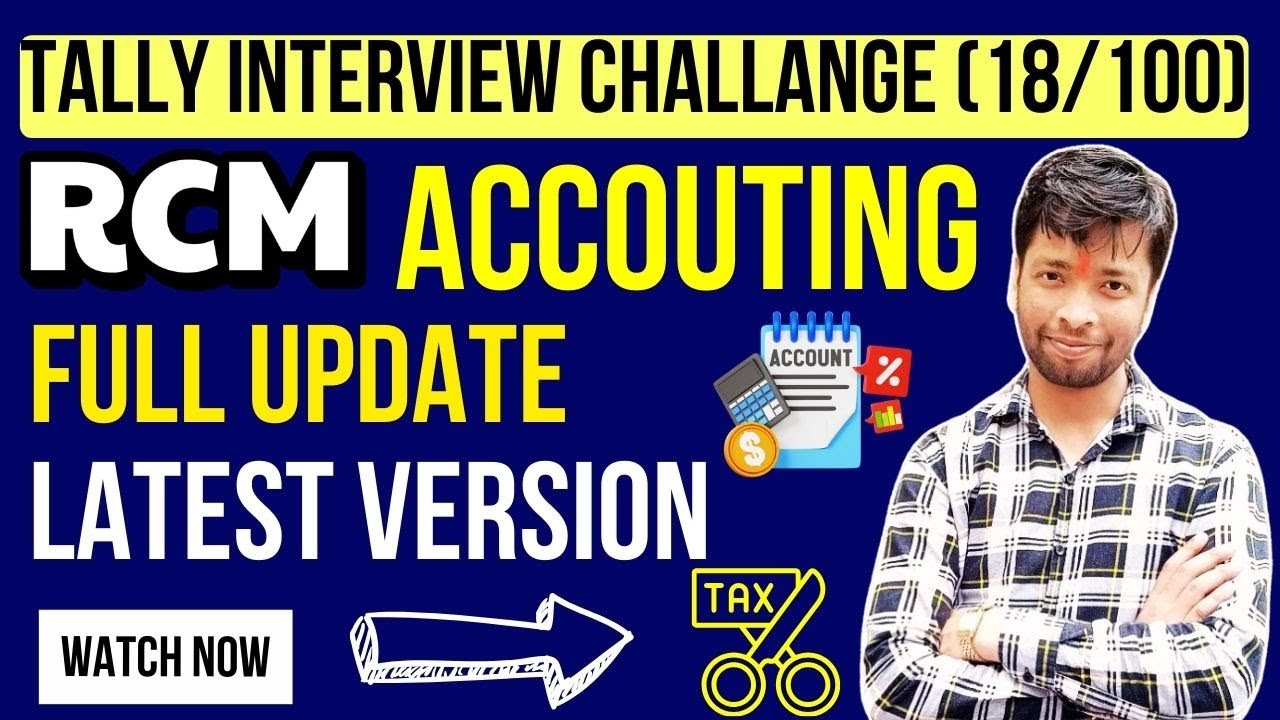 Tally Interview Challenge (Day 18/100) | RCM Entries in Tally Prime ...