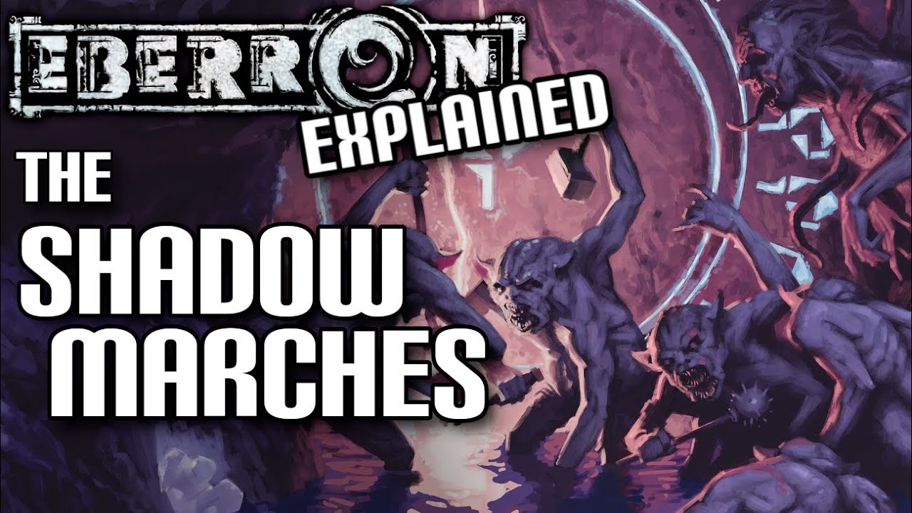 What's in the Shadow Marches? | Eberron D&D Lore - YouTube