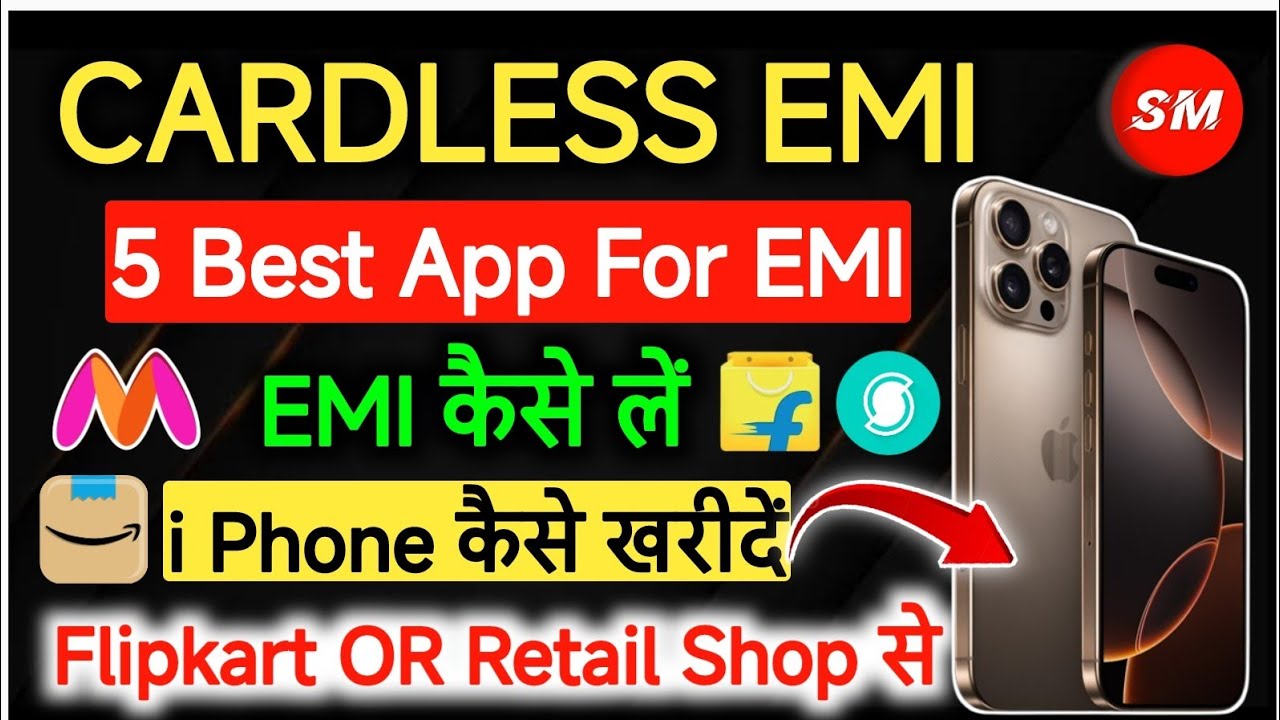 5 Best Emi Application || HOW TO ACTIVE CARDLESS EMI 2025 || EMI ON ...
