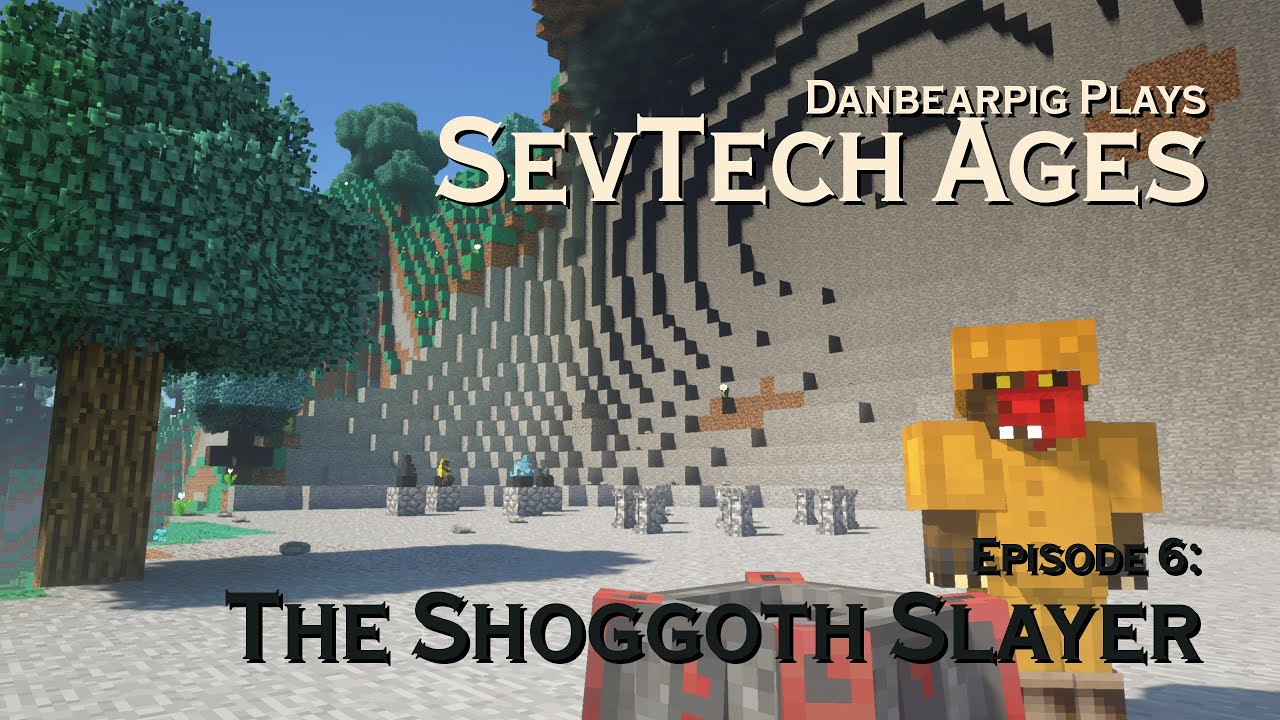 SevTech: Ages S2E6 - The Shoggoth Slayer - YouTube