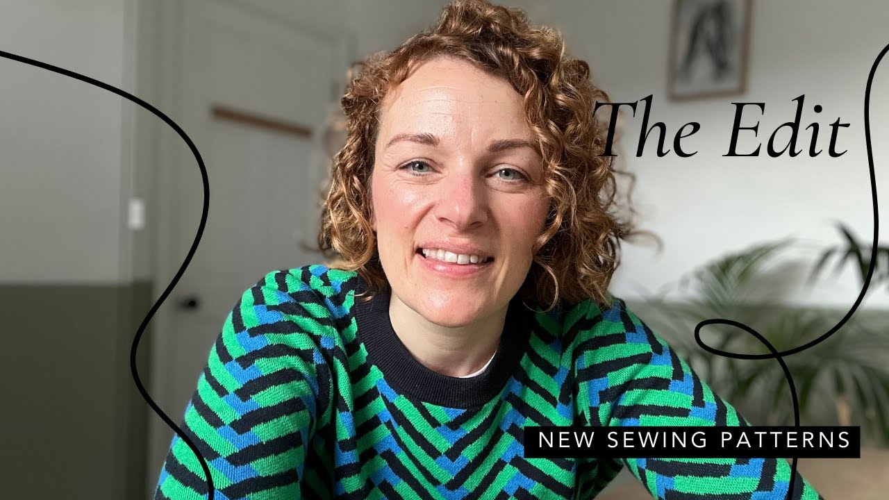 The Edit: New Sewing Patterns - 7th January - YouTube