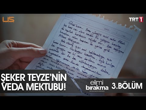 Veda Mektubu! - Elimi Bırakma 3.Bölüm