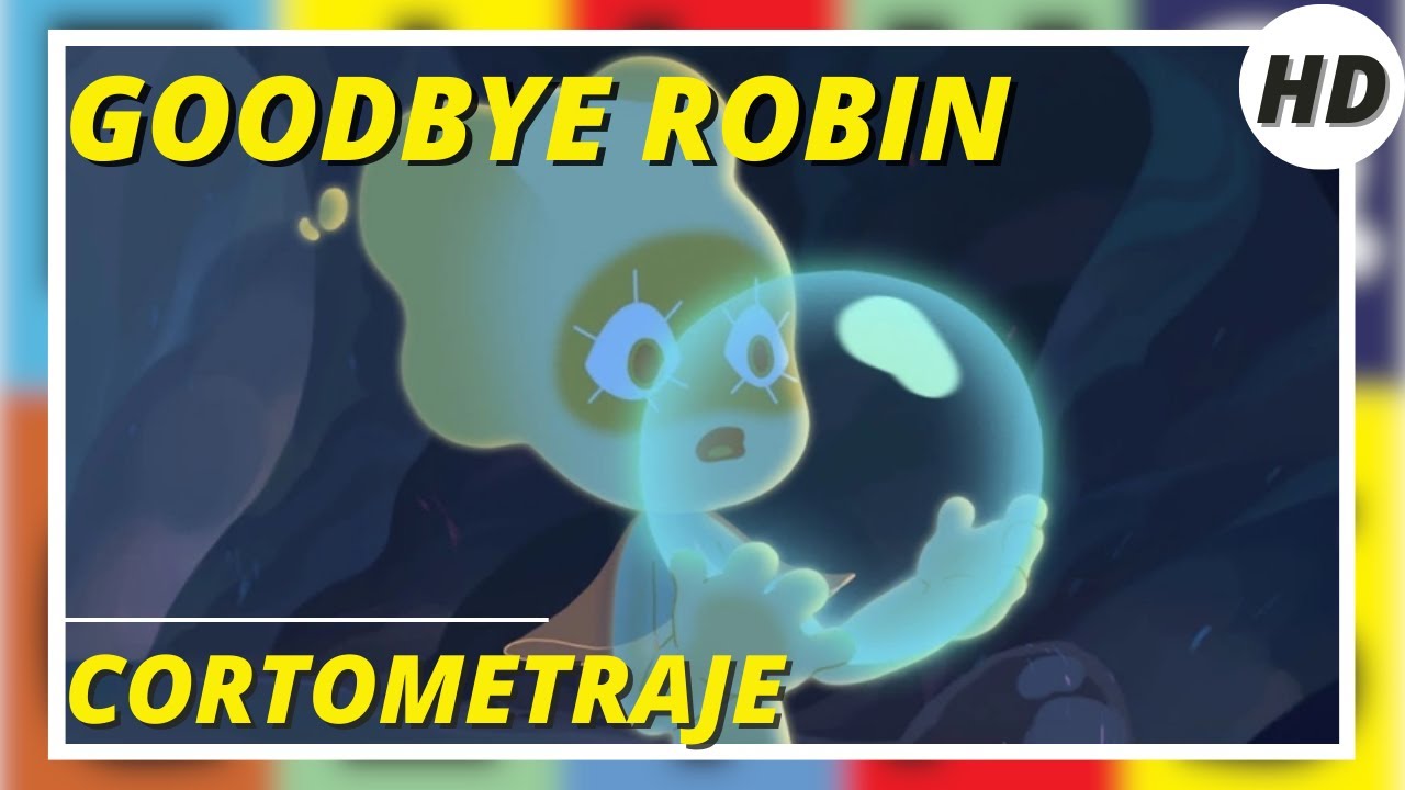 Goodbye Robin | Animation | We Short | HD | Cortometraje en inglés con ...