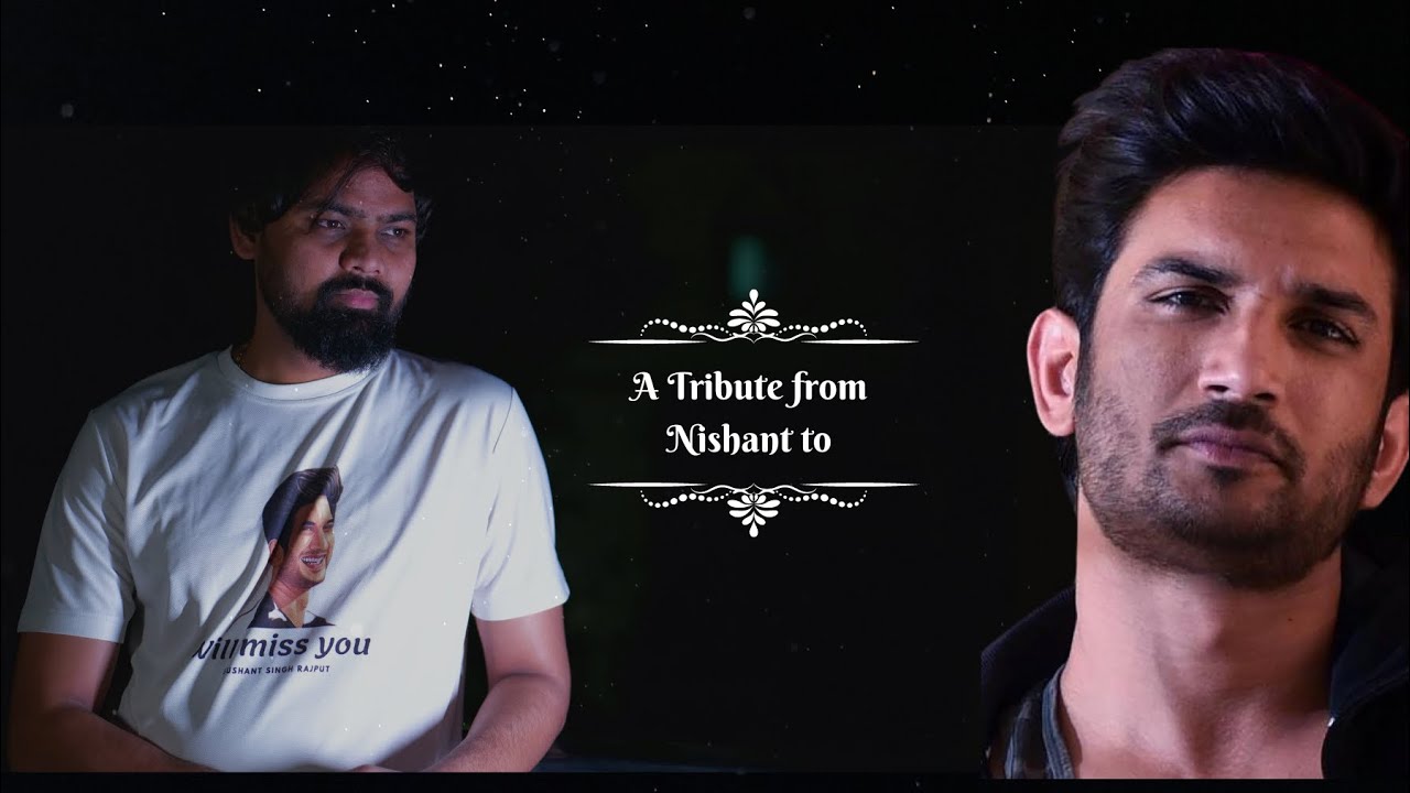 सुशांत “Tribute to sushant singh rajput | N star Nishant | kuchh batein ...