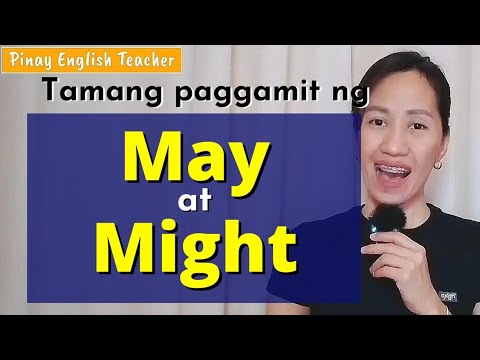 May vs. Might - Grammar Lesson (Pinay English Teacher) - YouTube