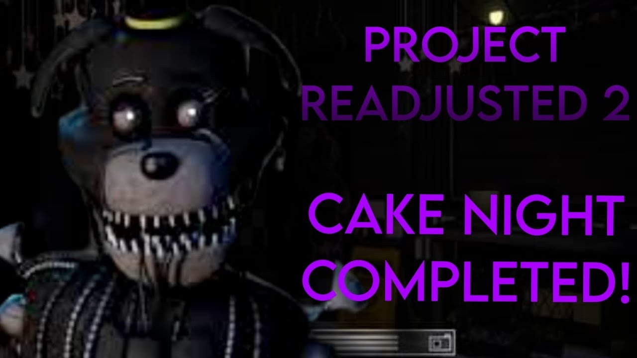 Project Readjusted 2 - Cake Night Completed! (2nd Victor) - YouTube