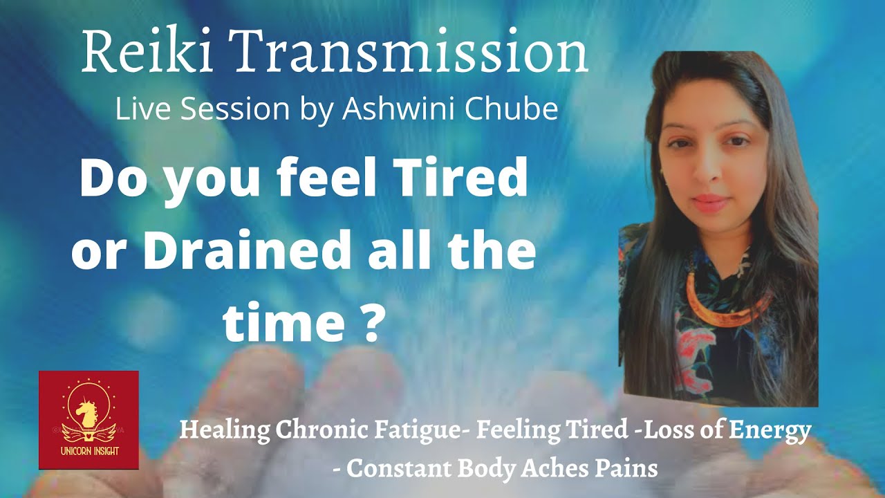Reiki for Chronic Fatigue - Tiredness - Loss of Energy - YouTube