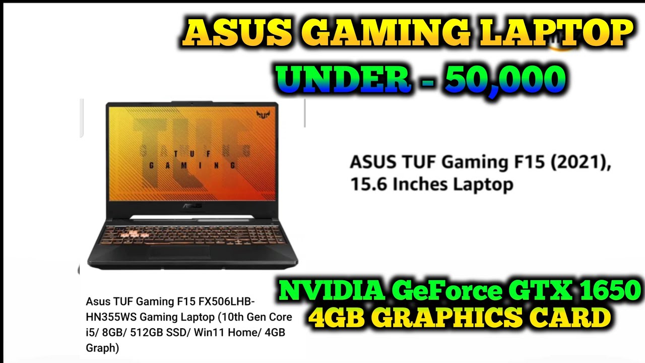 ASUS GAMING TUF F15।।ASUS GAMING LAPTOP UNDER 50000।। ASUS GAMING ...