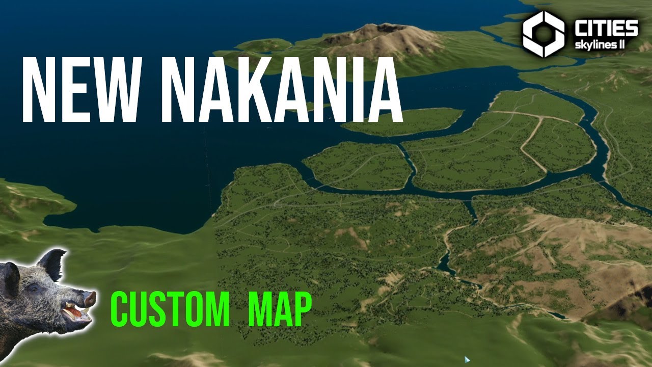 New Nakania Map Viewing CS2 | Cities Skylines 2 Custom Map - YouTube