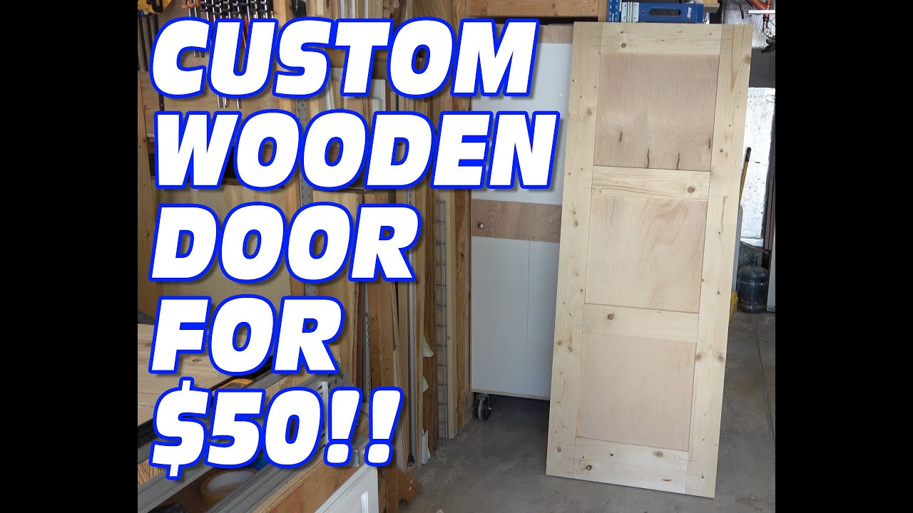 DIY Custom Wooden Door for $50!! - YouTube