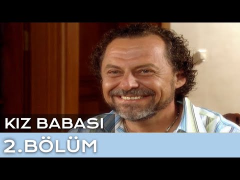 Kız Babası 2. Bölüm