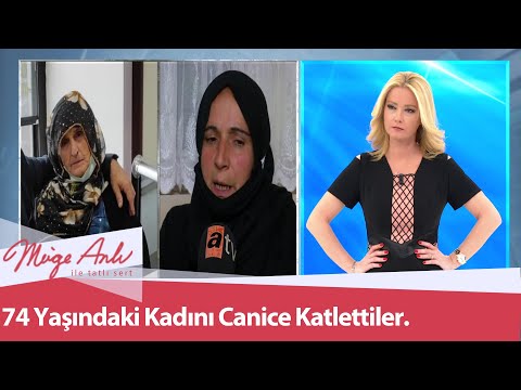 74 yaşındaki kadını canice katlettiler. - Müge Anlı İle Tatlı Sert 18 Kasım 2020
