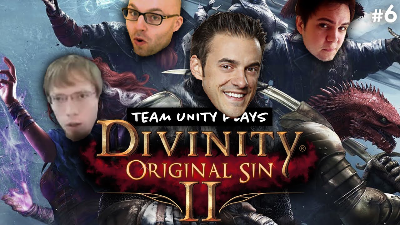 Team Unity Roleplays Divinity: Original Sin II! - #6 - YouTube