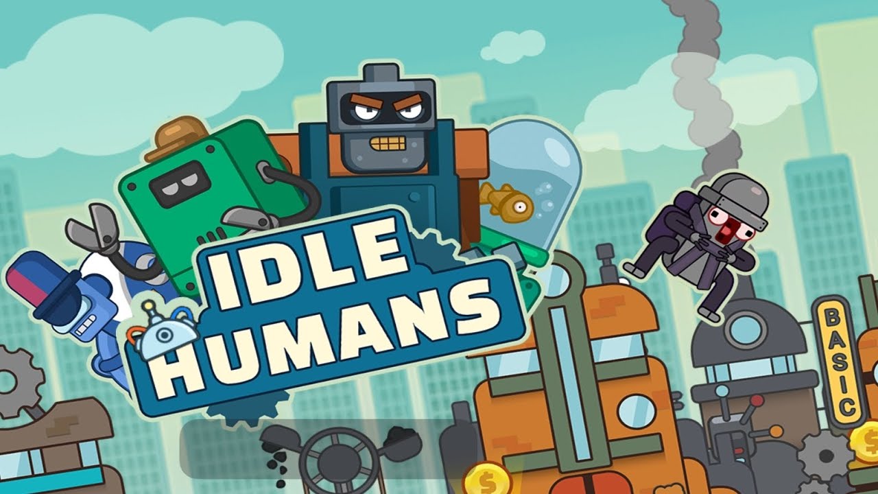 first time playing idle humans. - YouTube