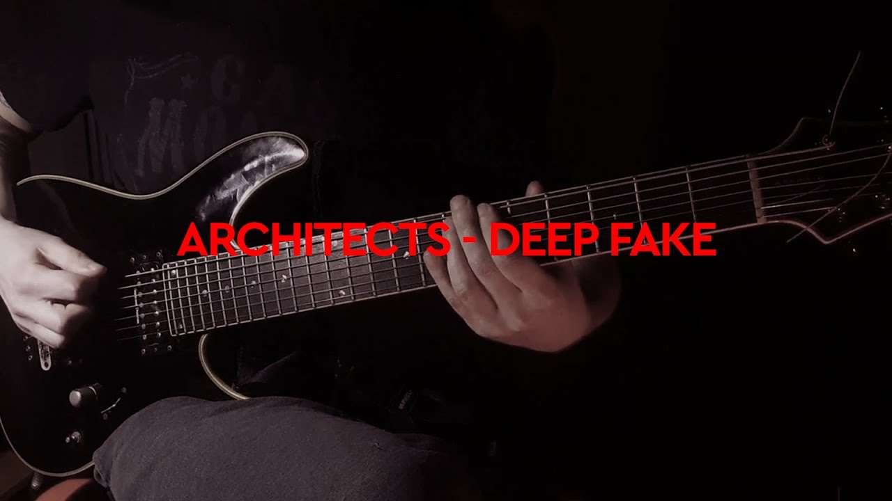 Architects - deep fake | one take guitar cover /w on screen tabs ...