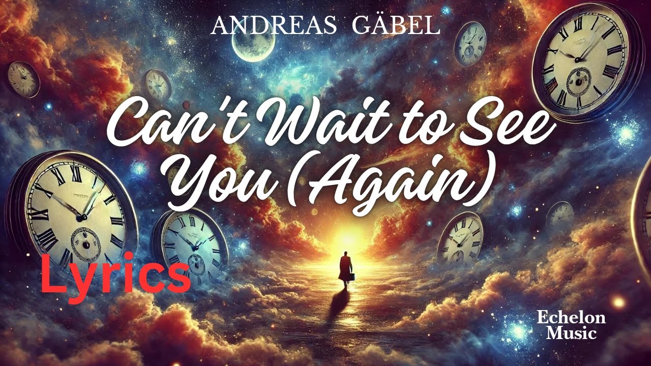 Can't Wait to See You (Again) - Lyrics - YouTube